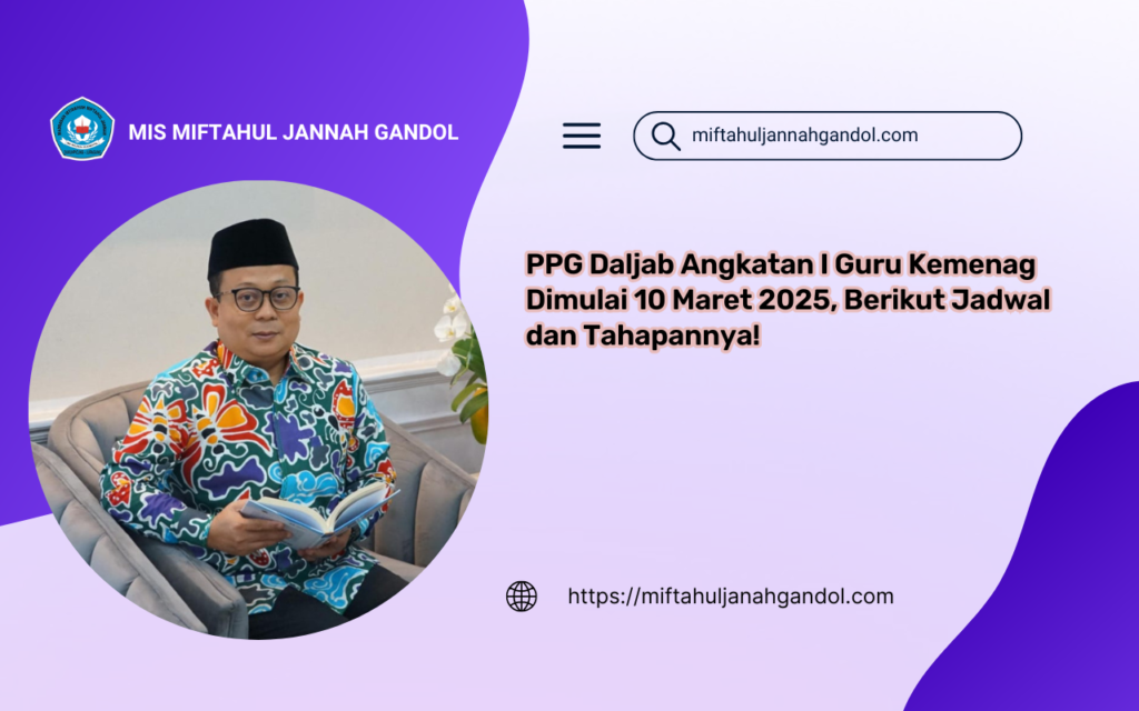 Panduan Lapor Diri Peserta PPG Dalam Jabatan Kemenag ke LPTK Tahun 2025 ...